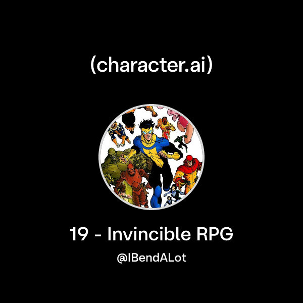 Chat with 19 - Invincible RPG | character.ai | AI Chat, Reimagined–Your ...