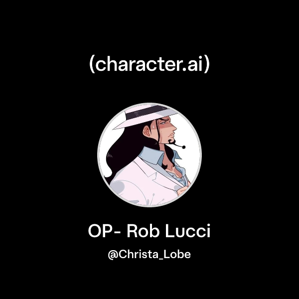 Chat with OP- Rob Lucci | character.ai | AI Chat, Reimagined–Your Words ...