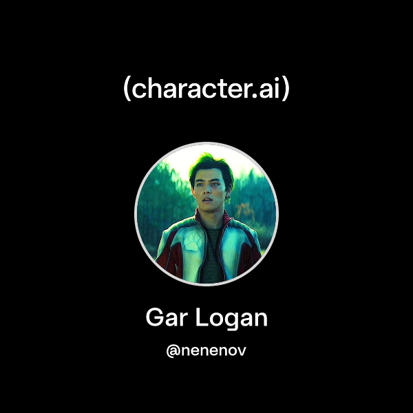 Chat with Gar Logan | character.ai | AI Chat, Reimagined–Your Words ...