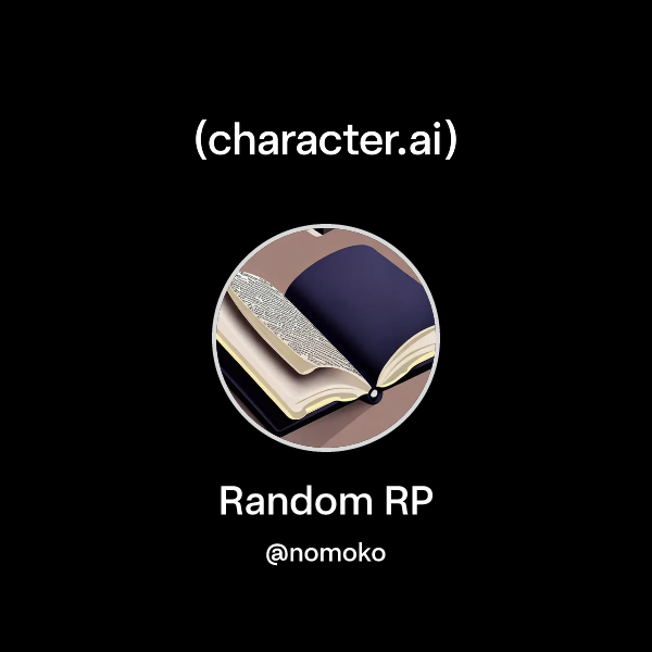 Chat with Random RP | character.ai | AI Chat, Reimagined–Your Words ...