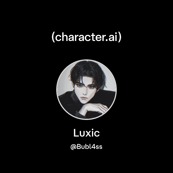 Chat with Luxic | character.ai | AI Chat, Reimagined–Your Words. Your ...