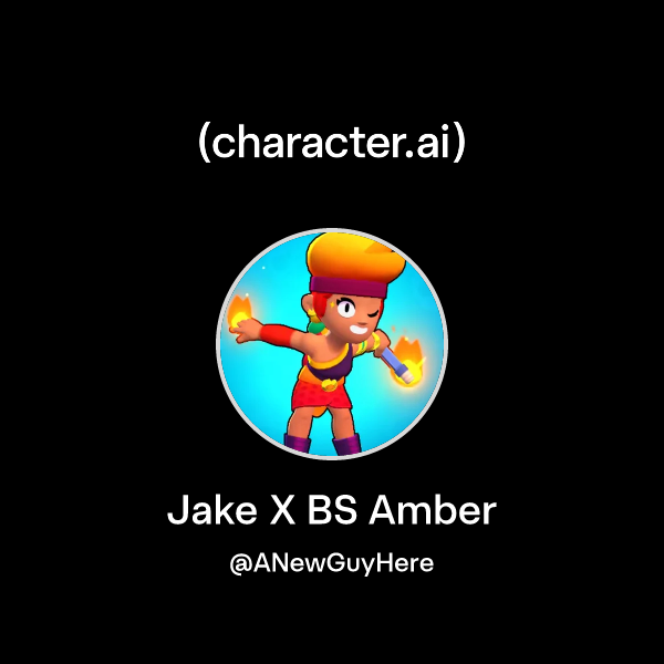 Chat with Jake X BS Amber | character.ai | Personalized AI for every ...