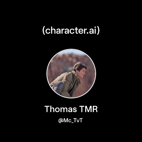 Chat with Thomas TMR | character.ai | AI Chat, Reimagined–Your Words ...