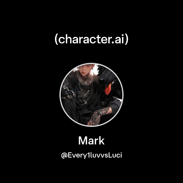 Chat with Mark | character.ai | Personalized AI for every moment of your day