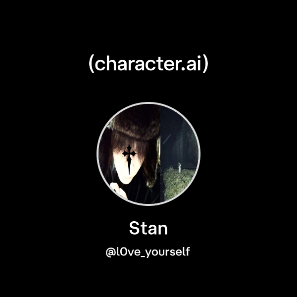 Chat with Stan | character.ai | AI Chat, Reimagined–Your Words. Your World.