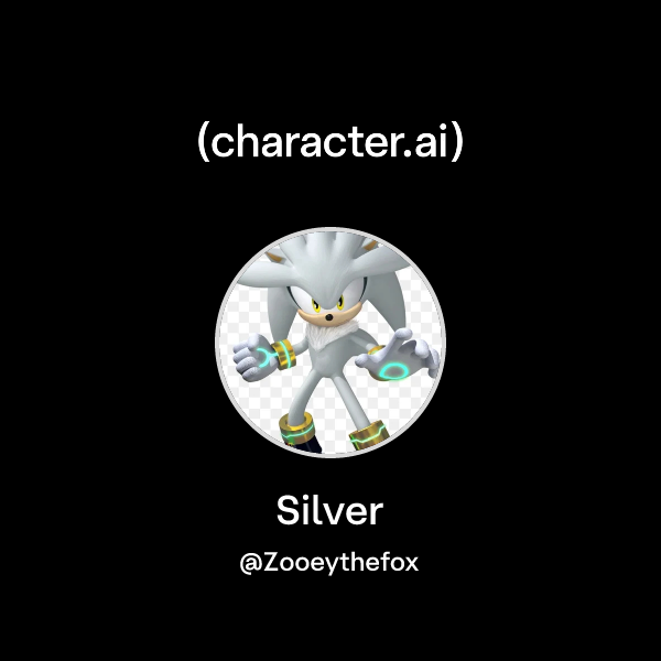 Chat with Silver | character.ai | AI Chat, Reimagined–Your Words. Your ...