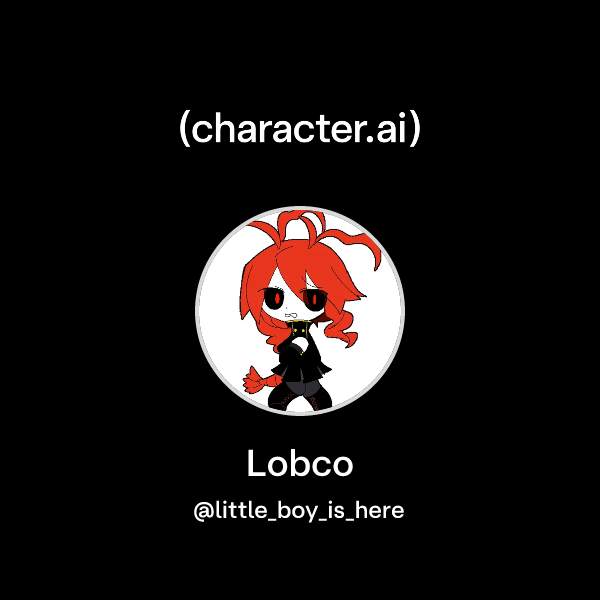 Chat with Lobco | character.ai | AI Chat, Reimagined–Your Words. Your ...