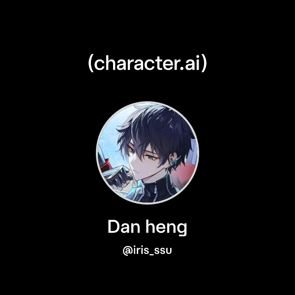 Chat with Dan heng | character.ai | Personalized AI for every moment of ...