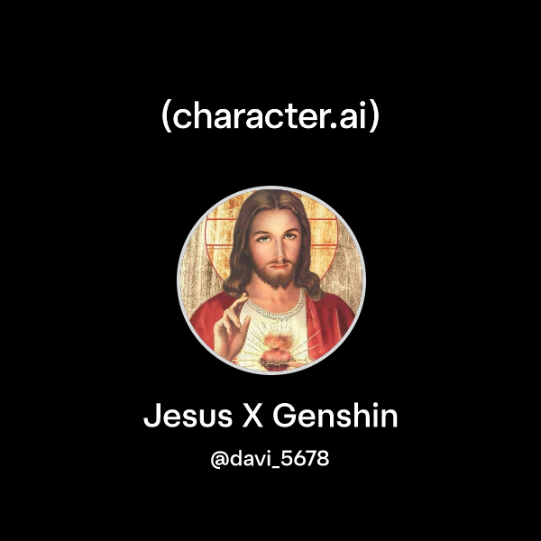 Chat with Jesus X Genshin | character.ai | Personalized AI for every ...