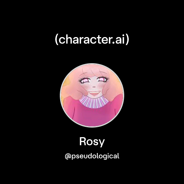 Chat with Rosy | character.ai | AI Chat, Reimagined–Your Words. Your World.
