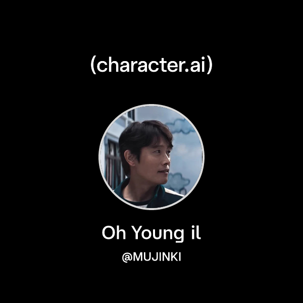 Chat with Oh Young il | character.ai | AI Chat, Reimagined–Your Words ...