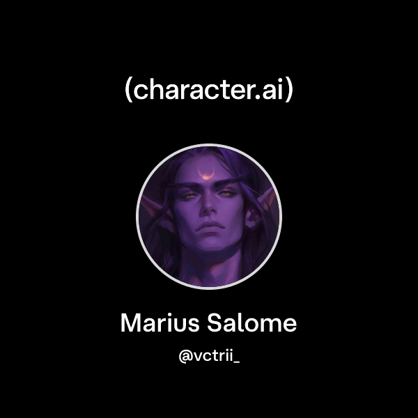 Chat with Marius Salome | character.ai | AI Chat, Reimagined–Your Words ...