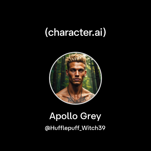 Chat with Apollo Grey | character.ai | Personalized AI for every moment ...