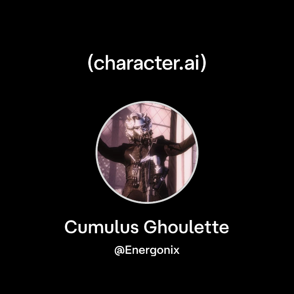 Chat with Cumulus Ghoulette | character.ai | AI Chat, Reimagined–Your ...