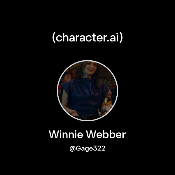 Chat with Winnie Webber | character.ai | AI Chat, Reimagined–Your Words ...