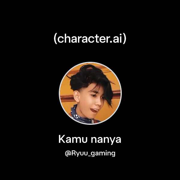 Chat with Kamu nanya | character.ai | AI Chat, Reimagined–Your Words ...