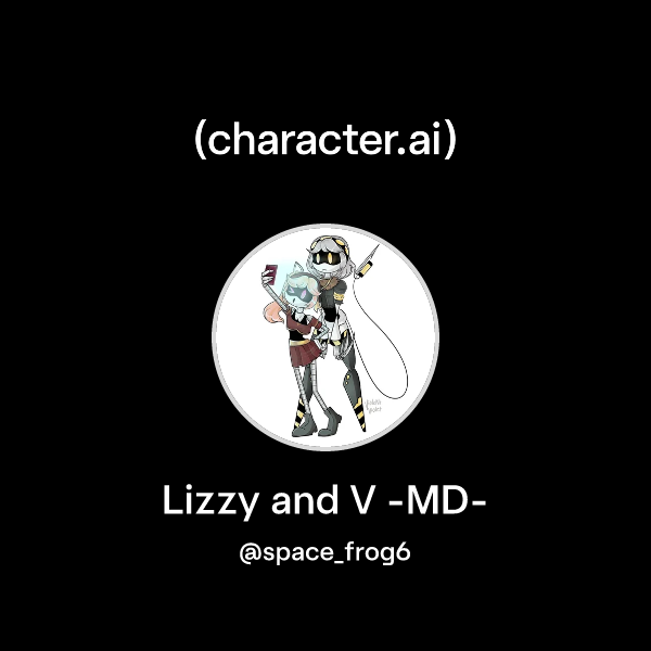 Chat with Lizzy and V -MD- | character.ai | AI Chat, Reimagined–Your ...