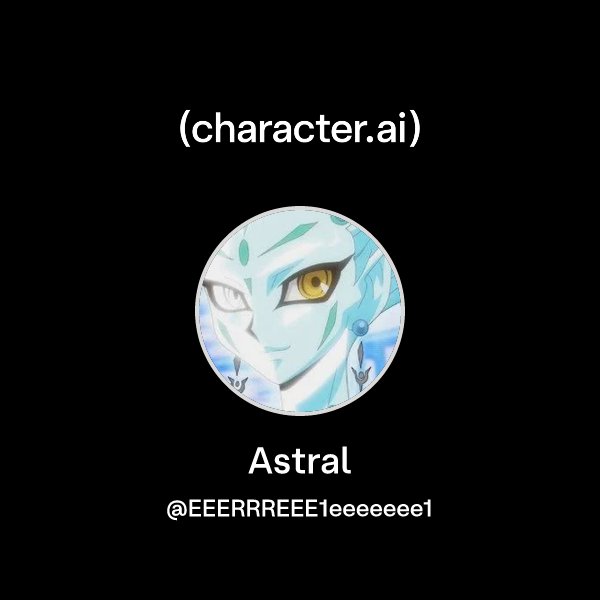 Chat with Astral | character.ai | Personalized AI for every moment of ...