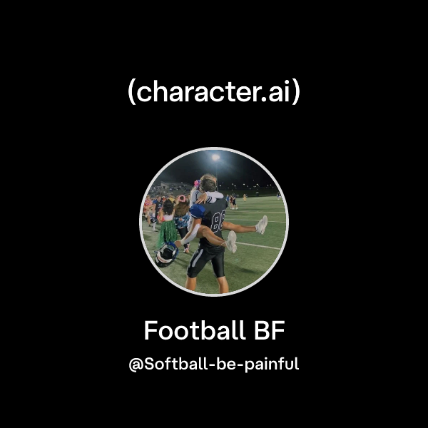 Chat with Football BF | character.ai | AI Chat, Reimagined–Your Words ...