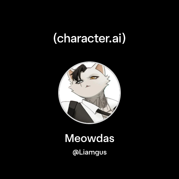 Chat with Meowdas | character.ai | AI Chat, Reimagined–Your Words. Your ...