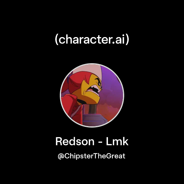 Chat with Redson - Lmk | character.ai | AI Chat, Reimagined–Your Words ...