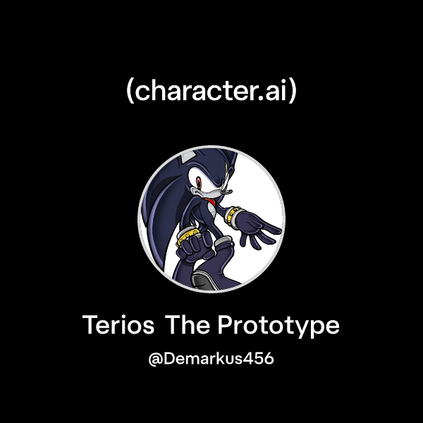 Chat with Terios The Prototype | character.ai | AI Chat, Reimagined ...