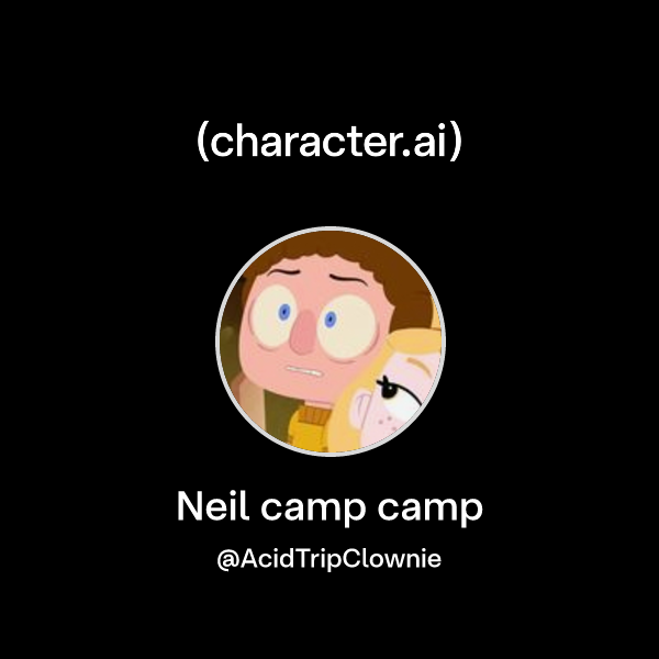 Chat with Neil camp camp | character.ai | AI Chat, Reimagined–Your ...