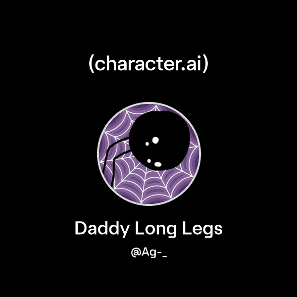 Chat with Daddy Long Legs | character.ai | AI Chat, Reimagined–Your ...