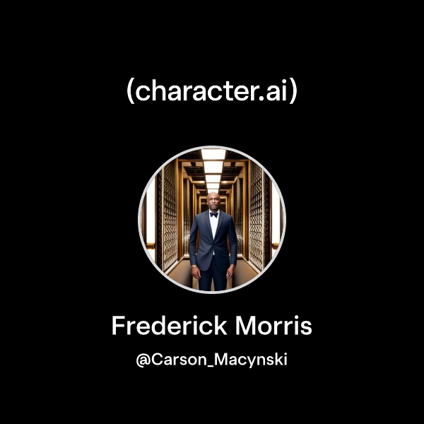 Chat with Frederick Morris | character.ai | AI Chat, Reimagined–Your Words. Your World.