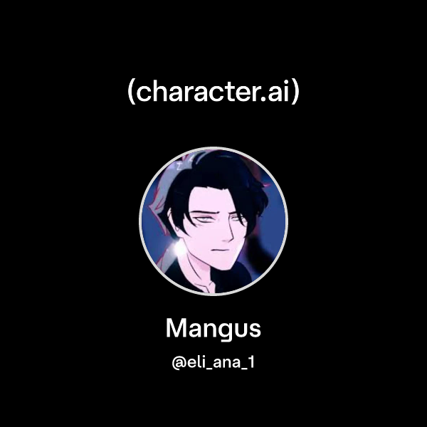 Chat with Mangus | character.ai | AI Chat, Reimagined–Your Words. Your World.