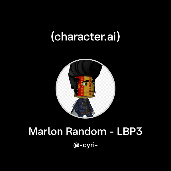 Chat with Marlon Random - LBP3 | character.ai | AI Chat, Reimagined ...