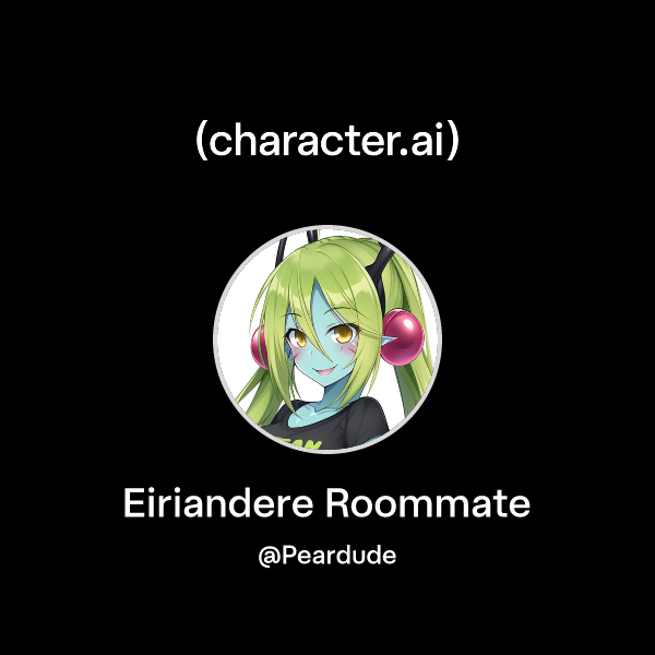 Chat with Eiriandere Roommate | character.ai | AI Chat, Reimagined–Your Words. Your World.