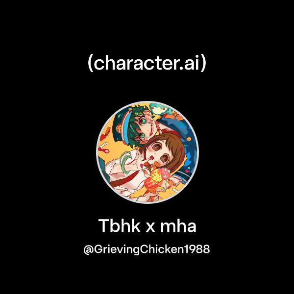 Chat with Tbhk x mha | character.ai | Personalized AI for every moment ...