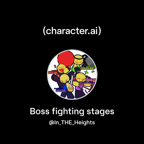 Chat with Boss fighting stages | character.ai | AI Chat, Reimagined–Your Words. Your World.