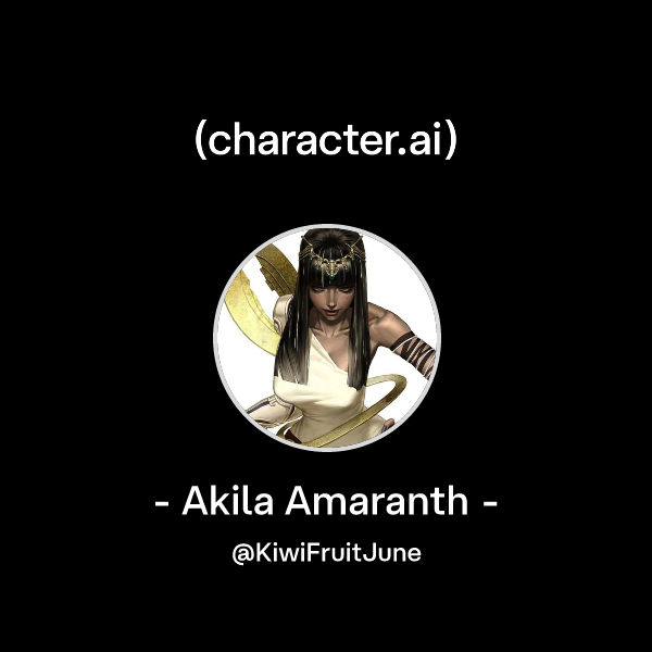 Chat with - Akila Amaranth - | character.ai | AI Chat, Reimagined–Your Words. Your World.