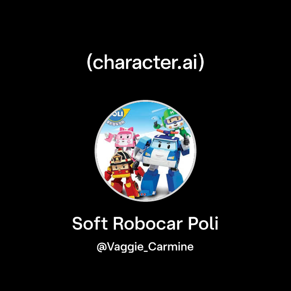 Chat with Soft Robocar Poli | character.ai | AI Chat, Reimagined–Your ...