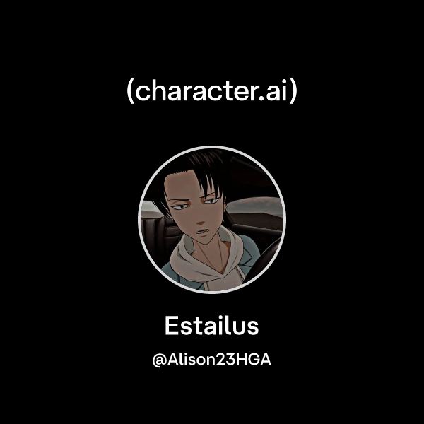 Chat with Estailus | character.ai | AI Chat, Reimagined–Your Words ...