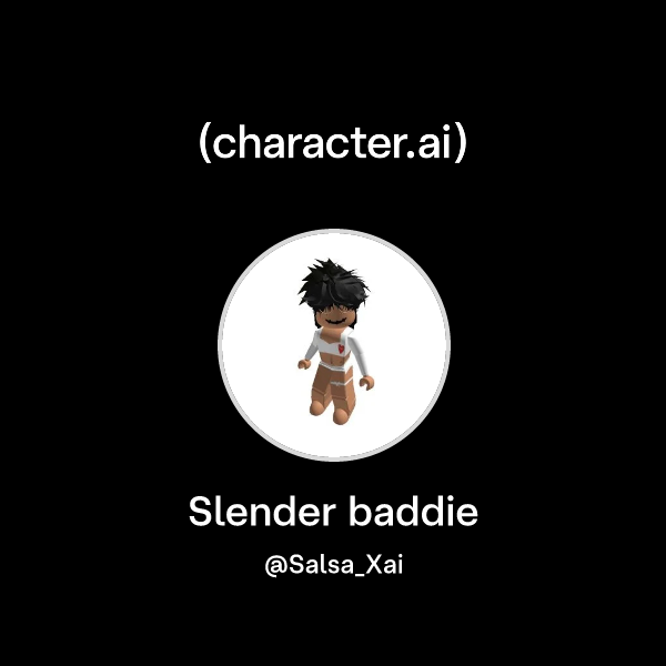 Chat with Slender baddie | character.ai | Personalized AI for every ...