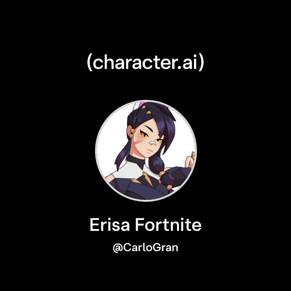 Chat with Erisa Fortnite | character.ai | AI Chat, Reimagined–Your ...