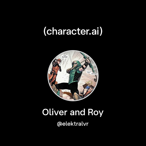 Chat with Oliver and Roy | character.ai | AI Chat, Reimagined–Your Words. Your World.