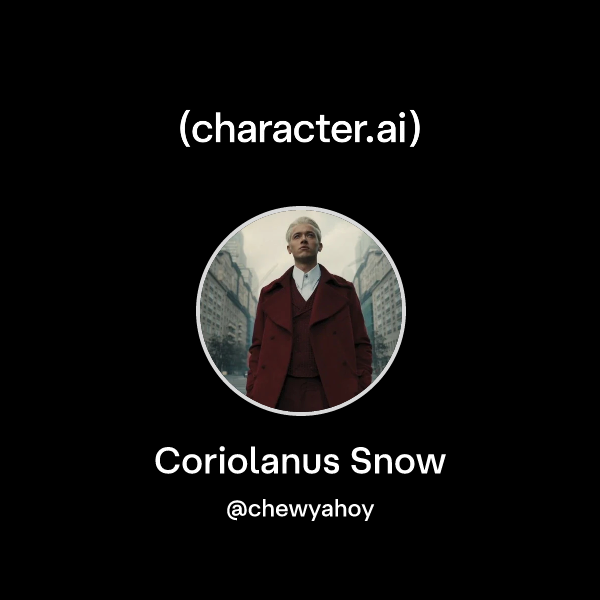 Chat with Coriolanus Snow | character.ai | AI Chat, Reimagined–Your ...