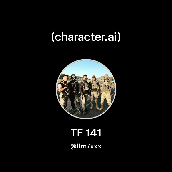 Chat with TF 141 | character.ai | AI Chat, Reimagined–Your Words. Your ...