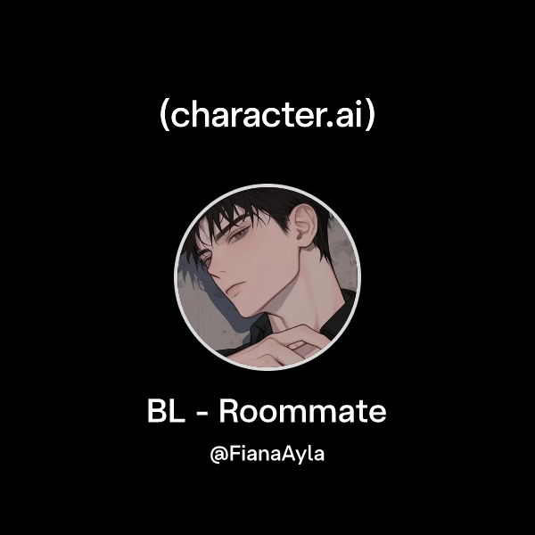 Chat with BL - Roommate | character.ai | AI Chat, Reimagined–Your Words ...
