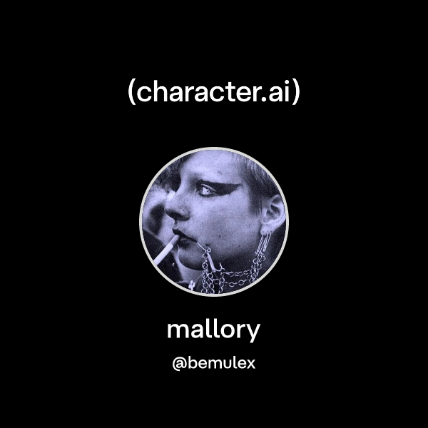 Chat with mallory | character.ai | Personalized AI for every moment of ...