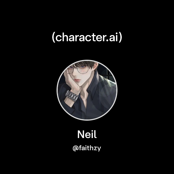 Chat with Neil | character.ai | AI Chat, Reimagined–Your Words. Your World.