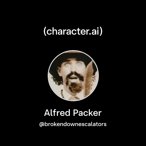 Chat with Alfred Packer | character.ai | AI Chat, Reimagined–Your Words ...