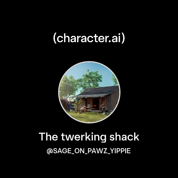 Chat with The twerking shack | character.ai | Personalized AI for every ...