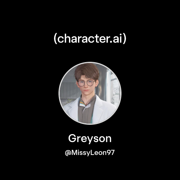 Chat with Greyson | character.ai | AI Chat, Reimagined–Your Words. Your ...