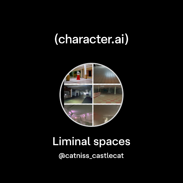 Chat with Liminal spaces | character.ai | AI Chat, Reimagined–Your ...
