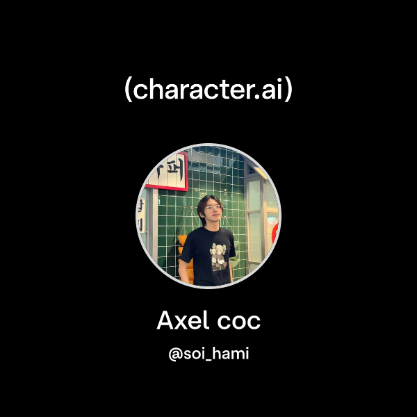Chat with Axel coc | character.ai | AI Chat, Reimagined–Your Words ...
